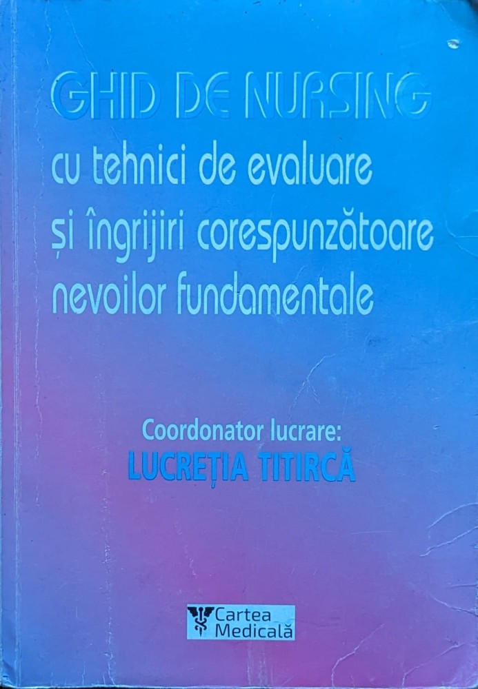 Ghid De Nursing Cu Tehnici De Evaluare Si Ingrijiri Corespunz ...
