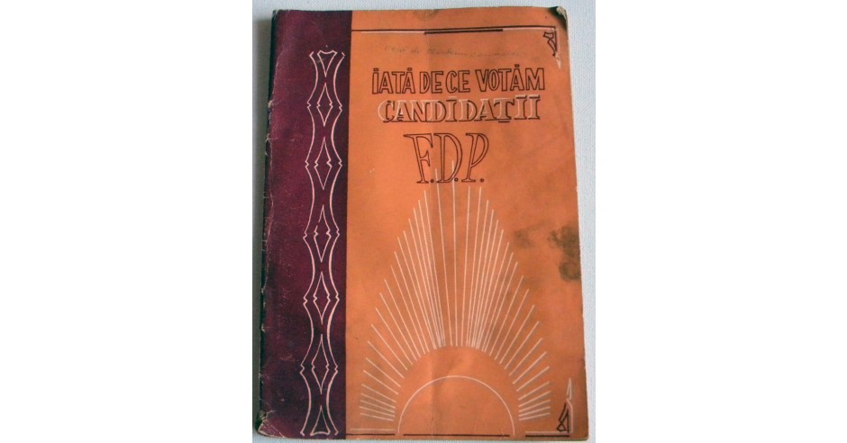 Iata de ce votam candidati FDP, proletcultism brosura electorala ...