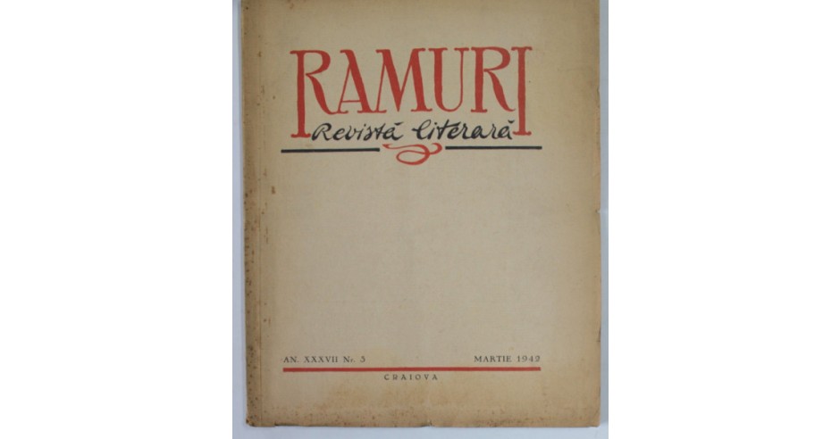 RAMURI , REVISTA LITERARA , AN XXXVIII , NR. 3 , MARTIE , 1942 ...