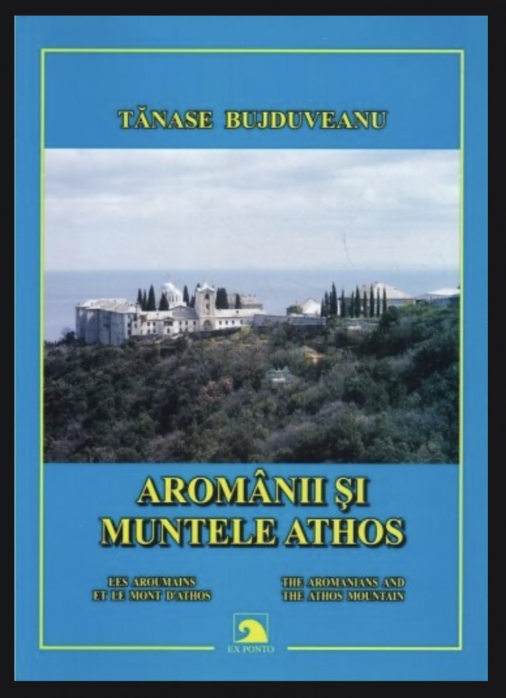 Aromanii si muntele Athos/ Tanase Bujduveanu | arhiva Okazii.ro