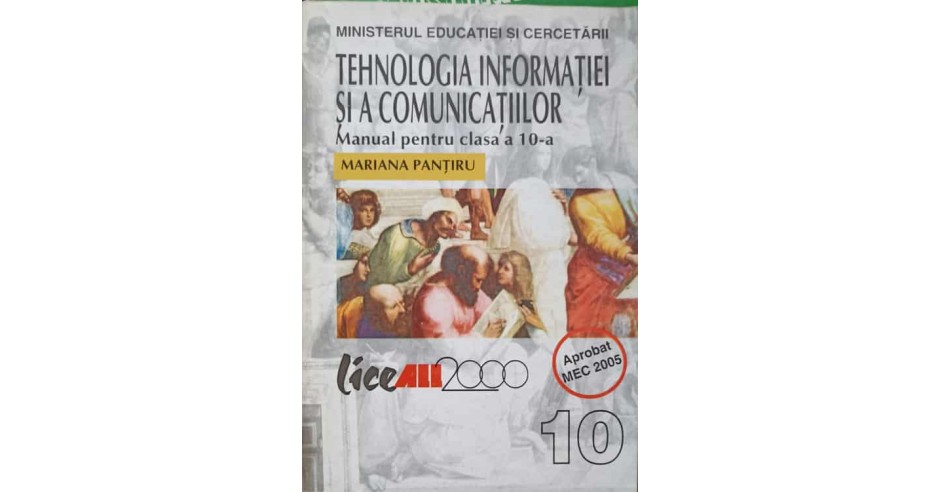 TEHNOLOGIA INFORMATIEI SI A COMUNICATIILOR. MANUAL PENTRU CLASA A 10-A ...
