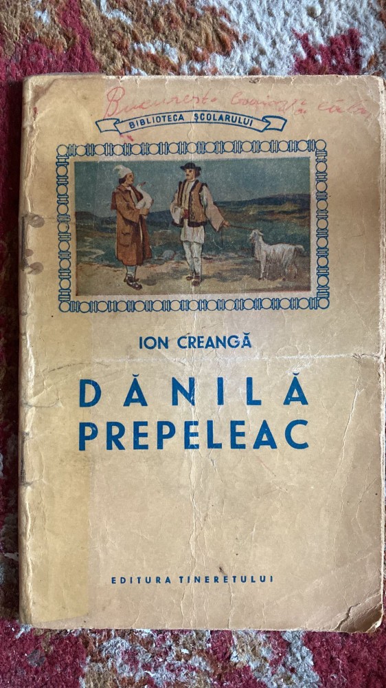 ION CREANGA,DANILA PREPELEAC si CINCI PAINI / VEZI POZE ! | arhiva ...