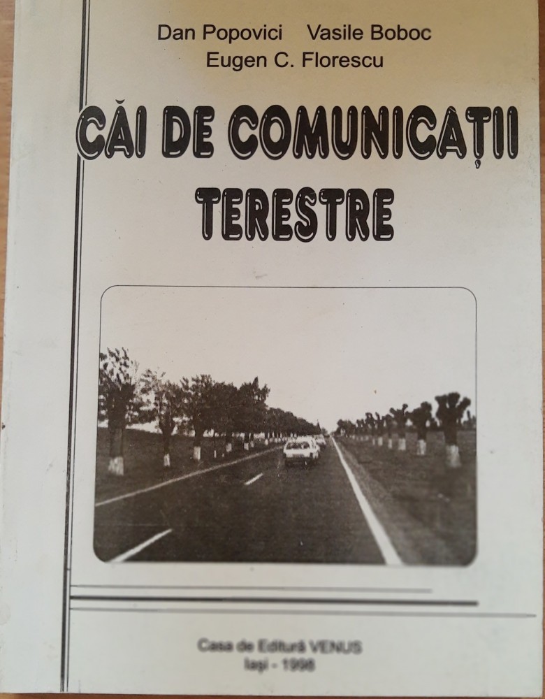 Cai de comunica?ii terestre - Dan Popovici, Vasile Boboc, Eugen C ...