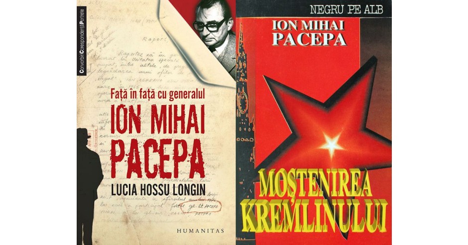 Ion Mihai Pacepa - Fata in fata cu generalul + Mostenirea Kremlinului ...