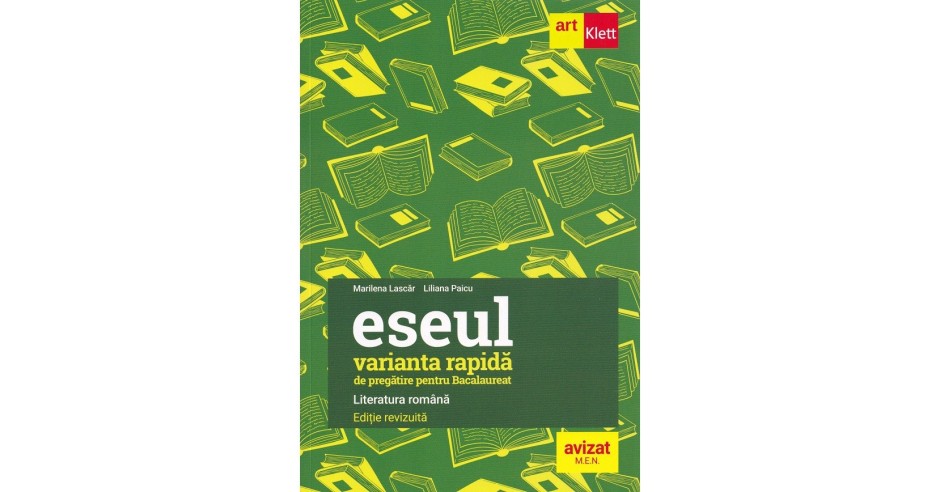 Literatura Romana. Eseul Varianta Rapida De Pregatire Pentru ...