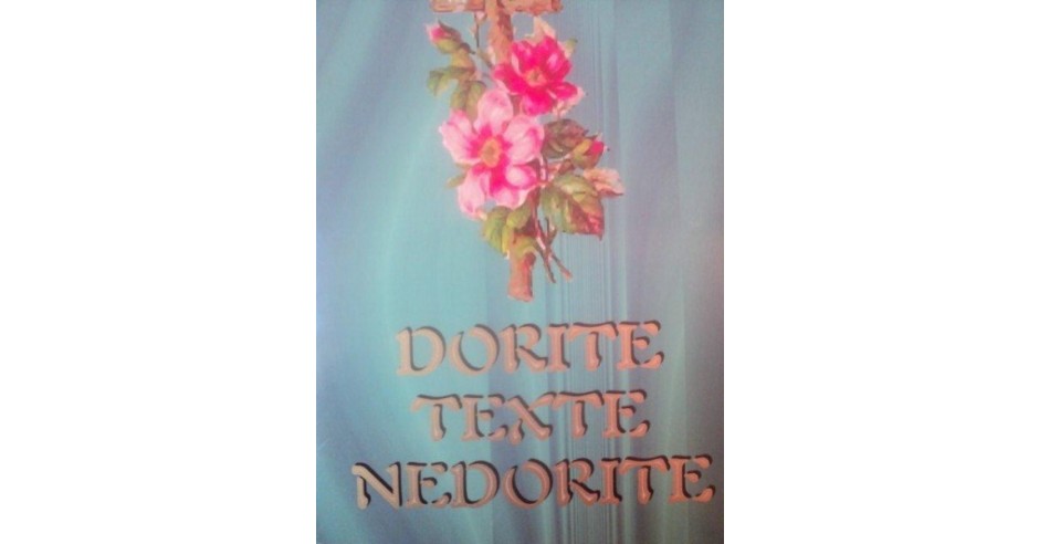 DORITE TEXTE NEDORITE de IOANA POPESCU , 2003 | arhiva Okazii.ro