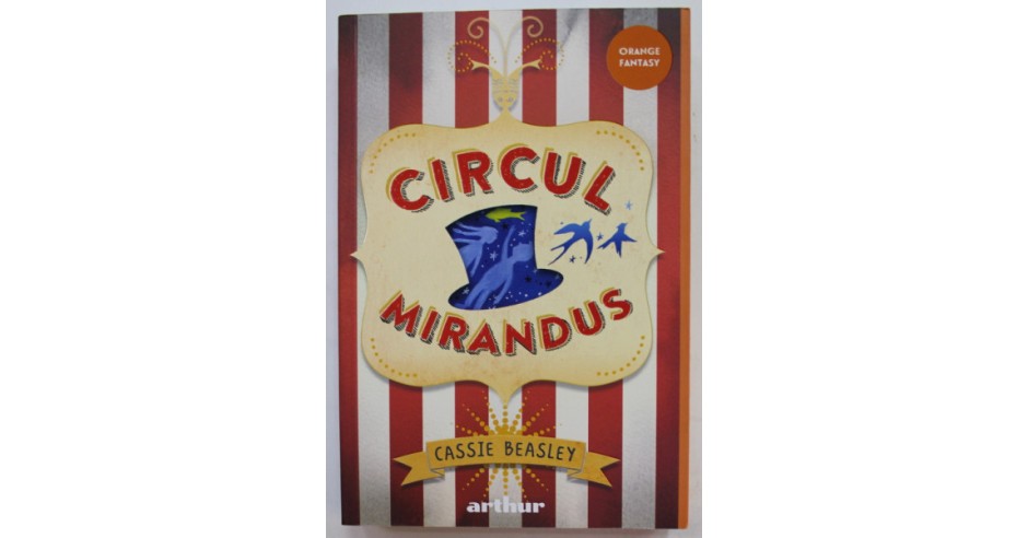 CIRCUL MIRANDUS de CASSIE BEASLEY , illustratii de DIANA SUDYKA , 2023 ...