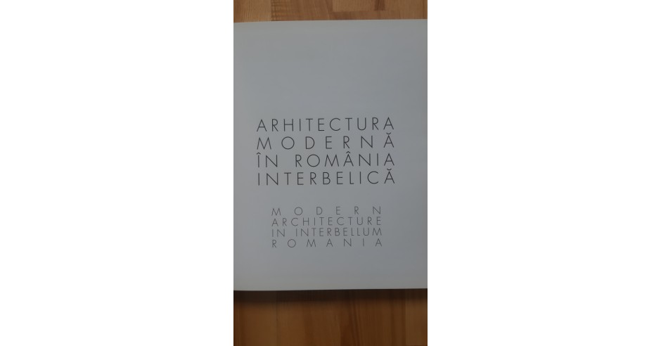 Arhitectura Moderna Romania Interbelica: Augustin Ioan (2013 ...