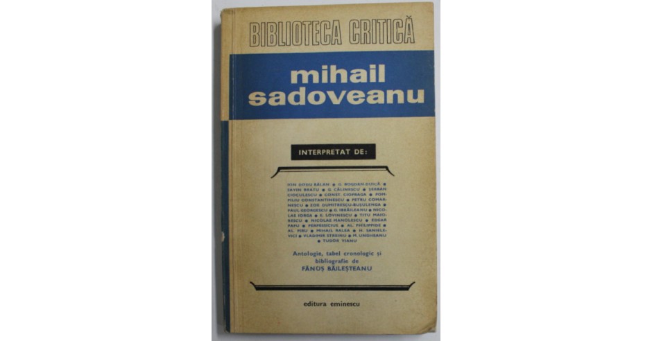 MIHAIL SADOVEANU interpretat de ION DODU BALAN ,.. TITU MAIORESCU ...