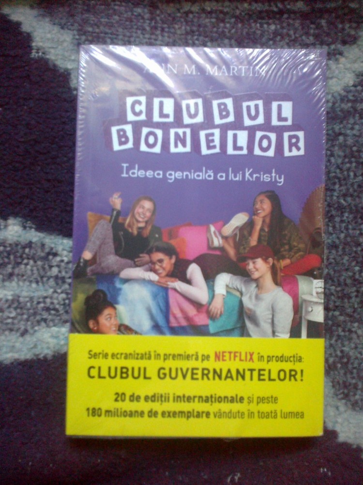 Z1 Clubul bonelor. Ideea geniala a lui Kristy - Ann M. Martin (noua, in ...
