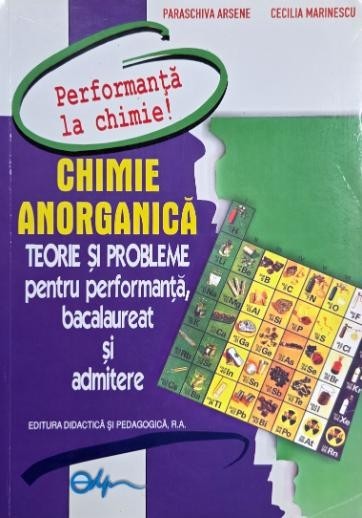Chimie anorganica. Teorie si probleme pentru performanta, bacalaureat ...