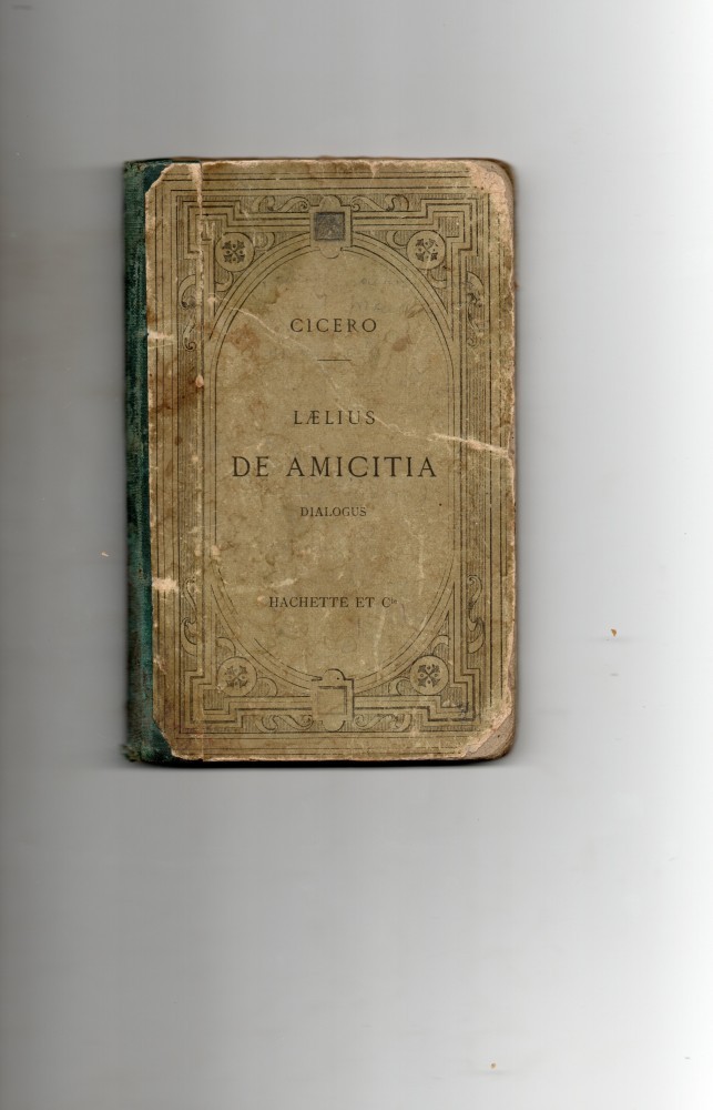 CICERO - LAELIUS , DE AMICITIA , DIALOGUS, TEXTE LATIN , NOTE SI ...