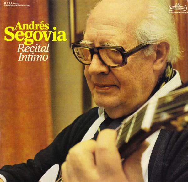 Andres Segovia - Recital Intimo (Intercord 29 310-0) Disc vinil original | arhiva Okazii.ro