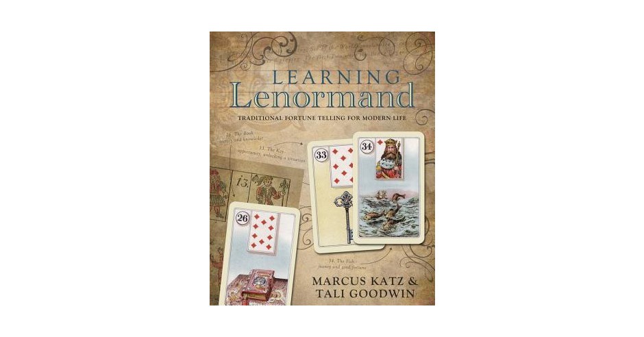 Learning Lenormand: Traditional Fortune Telling for Modern Life | Okazii.ro