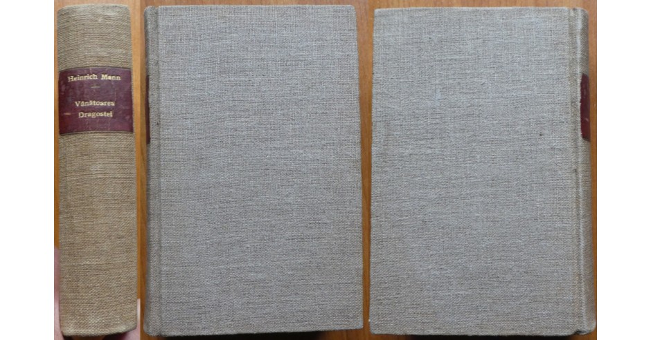 Heinrich Mann , Vanatoarea dragostei , 1937 , semnat olograf de Zaharia ...