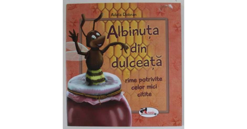 ALBINUTA DIN DULCEATA , RIME POTRIVITE CELOR MICI CITITE de ADELA ...