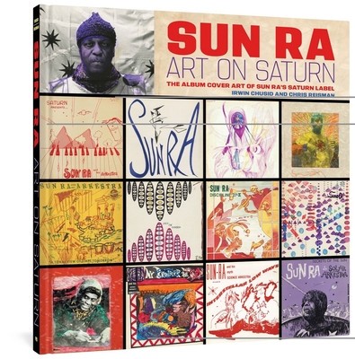Sun Ra: Art on Saturn: The Album Cover Art of Sun Ra's Saturn Label ...