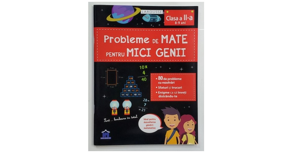 PROBLEME DE MATE PENTRU MICI GENII , CLASA A - II -A - 8-9 ANI , 2020 | arhiva Okazii.ro
