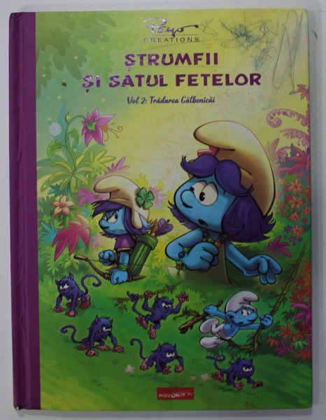 STRUMFII SI SATUL FETELOR , CARTEA 2 : TRADAREA GALBENICAI , scenarii ...