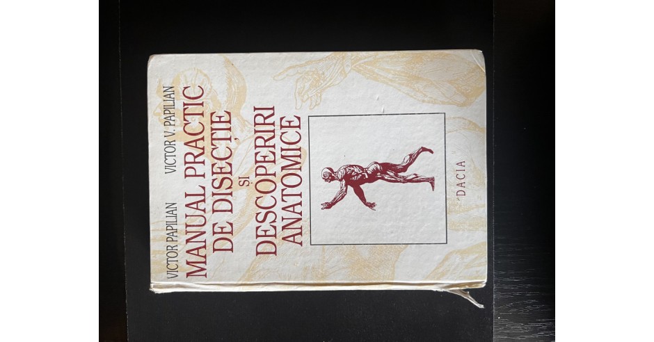 Manual de disectii si descoperiri anatomice | Okazii.ro