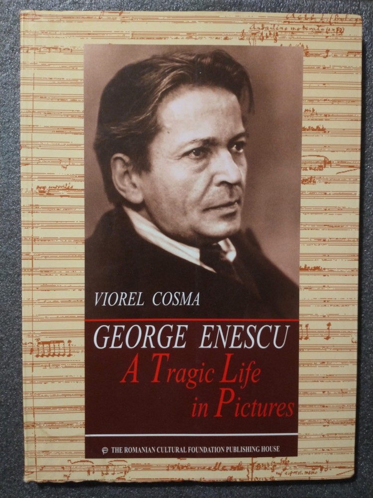 Viorel Cosma - George Enescu: A Tragic Life in Pictures (2000) | arhiva ...
