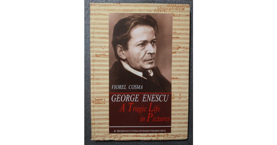 Viorel Cosma - George Enescu: A Tragic Life in Pictures (2000) | arhiva ...