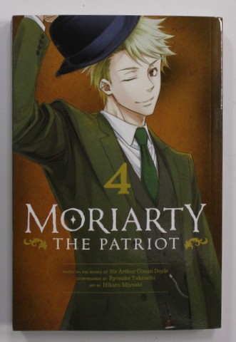 MORIARTY , THE PATRIOT 4. , story by RYOSUKE TAKEUCHI , art by HIKARU ...