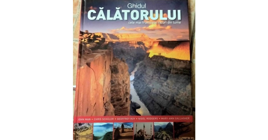 AS -GHIDUL CALATORULUI CELE MAI FRUMOASE LOCURI DIN LUME | arhiva Okazii.ro