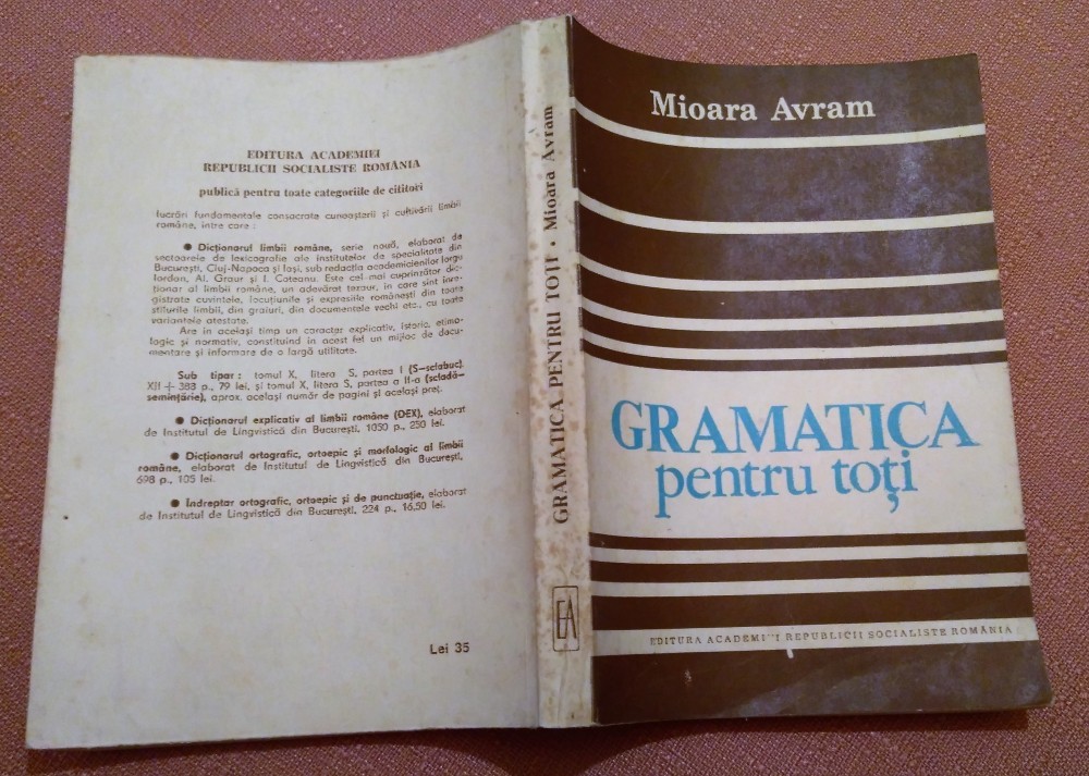 Gramatica pentru toti. Editura Academiei, 1986 - Mioara Avram | arhiva ...