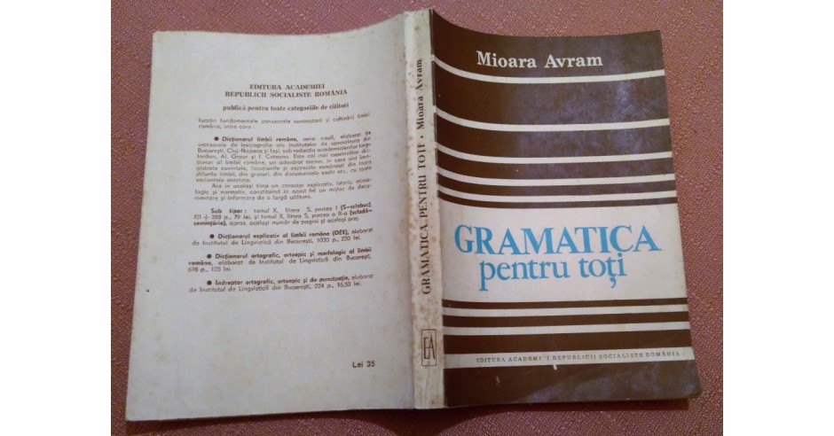 Gramatica pentru toti. Editura Academiei, 1986 - Mioara Avram | arhiva ...