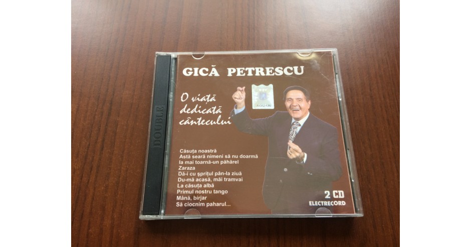 Gică Petrescu - O Viață Dedicată Cântecului (2CD) Electrecord: Muzică ...