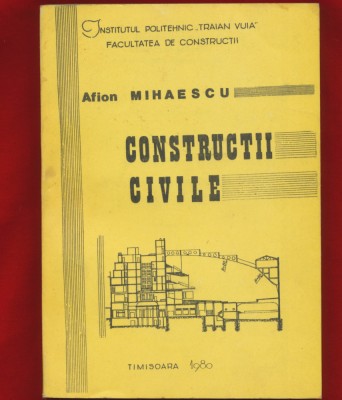 "Constructii civile" 1980 - Afion Mihaescu | Okazii.ro