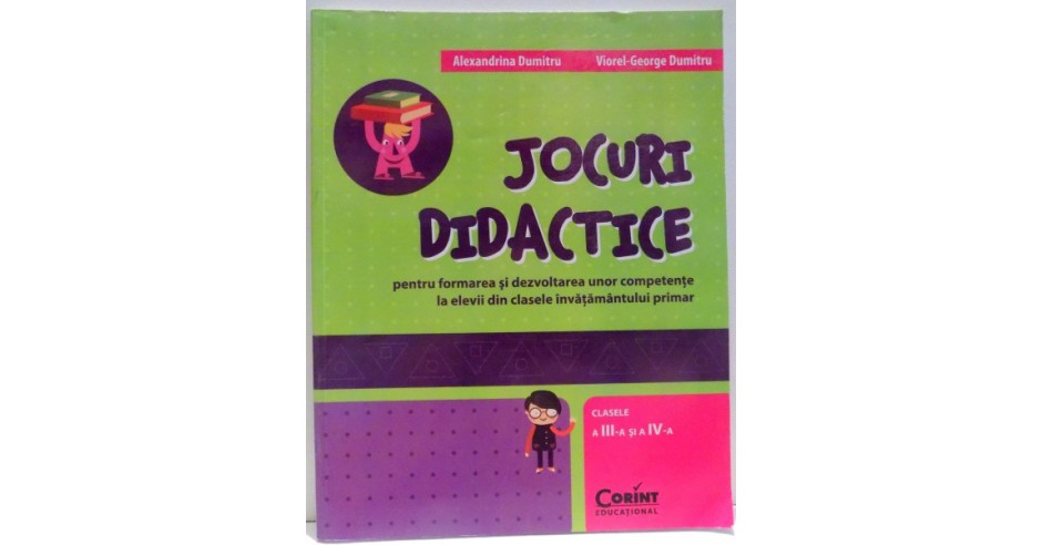 JOCURI DIDACTICE PENTRU FORMAREA SI DEZVOLTAREA UNOR COMPETENTE LA ...
