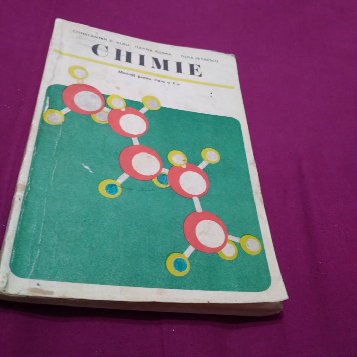 MANUAL CHIMIE CLASA X CONSTANTIN D.ALBU 1985, Clasa 10 | Okazii.ro