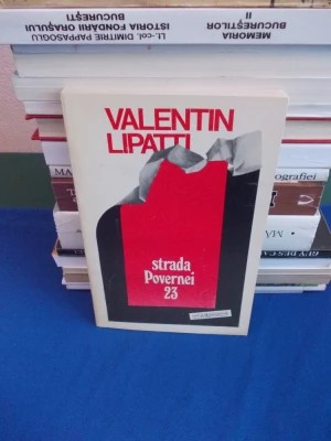 Valentin Lipatti - Strada Povernei 23 | arhiva Okazii.ro