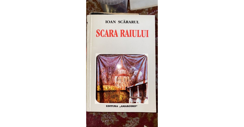 SFANTUL IOAN SCARARUL,SCARA RAIULUI/Introducere si note NICOLAE ...