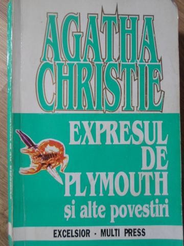 Expresul de Plymouth si alte povestiri - Agatha Christie, Editura ...
