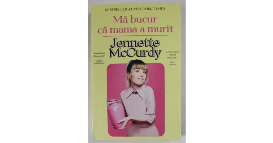 MA BUCUR CA MAMA A MURIT de JENNETTE MCCURDY , 2023 | Okazii.ro