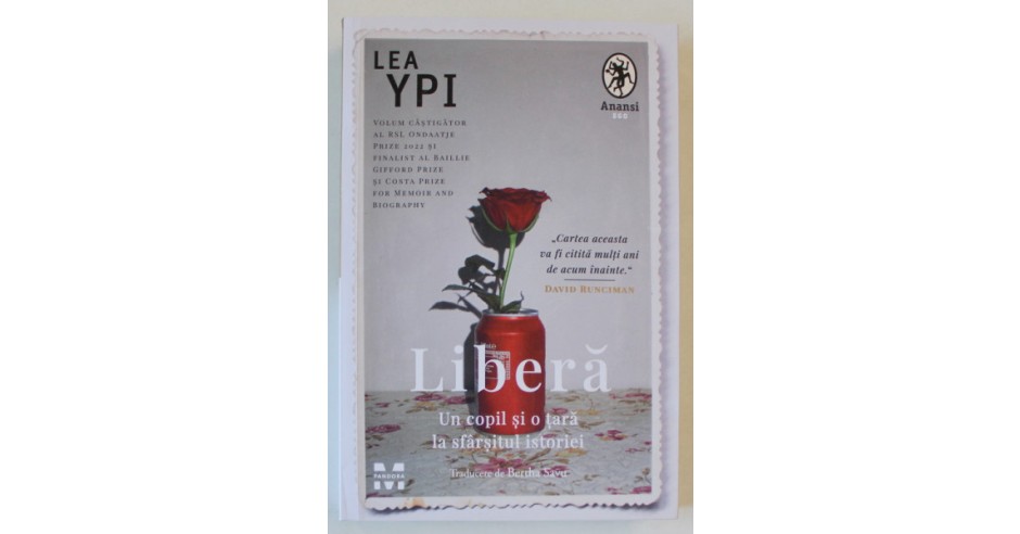 LIBERA , UN COPIL SI O TARA LA SFARSITUL ISTORIEI de LEA YPI , 2024 *MICI DEFECTE COTOR | arhiva ...