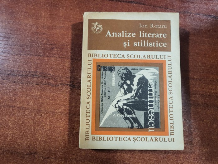 Analize literare si stilistice de Ion Rotaru | Okazii.ro