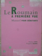LE ROUMAIN A PREMIERE VUE. MANUEL POUR DEBUTANTS. ROMANA LA PRIMA ...