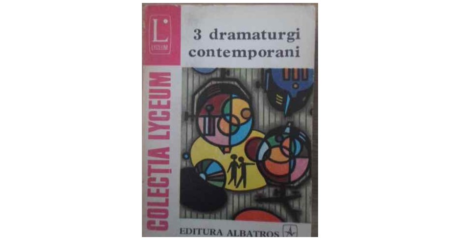 3 DRAMATURGI CONTEMPORANI. OPINIA PUBLICA, STAFETA NEVAZUTA, MOARTEA ...