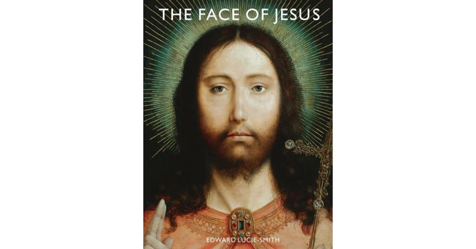 Edward Lucie-Smith - The Face of Jesus (320 pag.) Chipul lui Iisus ...