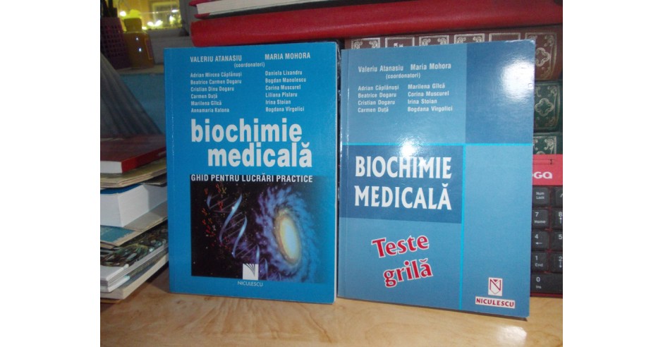 VALERIU ATANASIU - BIOCHIMIE MEDICALA : TESTE GRILA + GHID LUCRARI ...