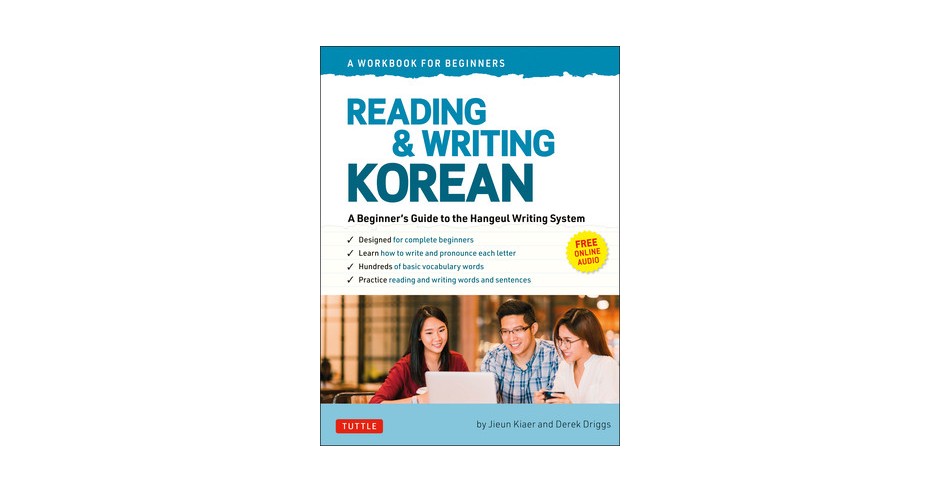 Reading and Writing Korean: A Beginner's Guide to the Hangeul Writing ...