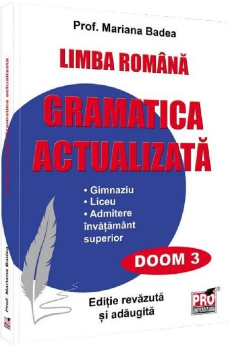 Limba romana, gramatica actualizata pentru elevi, Mariana Badea | Okazii.ro