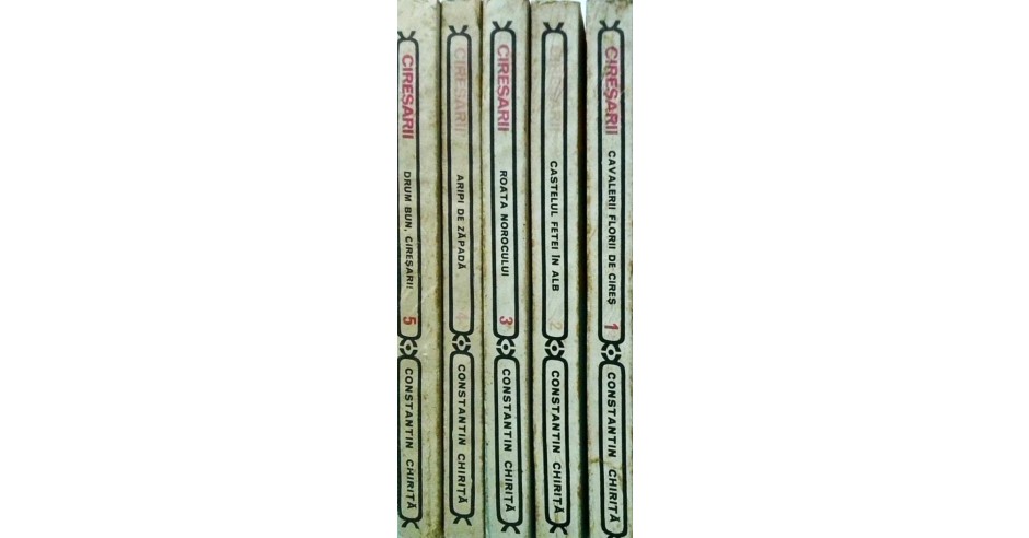 Ciresarii - Constantin Chirita, Set 5 Volume, Editura Albatros, Coperti ...
