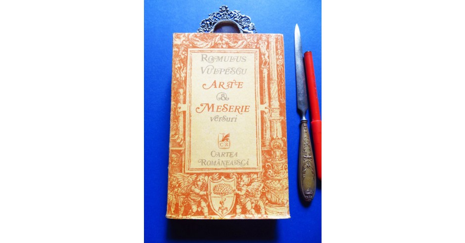 Romulus Vulpescu - Arte & Meserie - Editie Princeps 1979, DEDICATIE ...