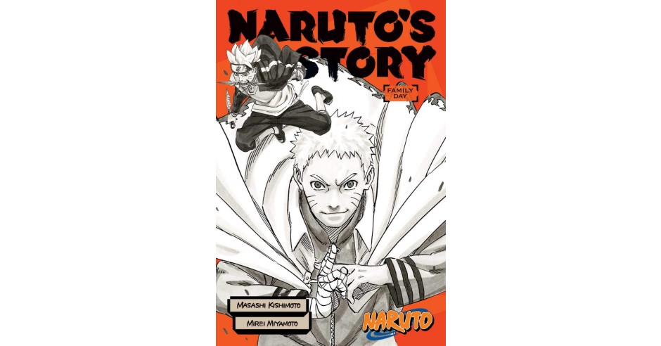 Naruto: Naruto's Story - Family Day | Mirei Miyamoto, Masashi Kishimoto, Viz Media LLC | Okazii.ro