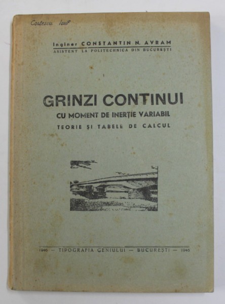 GRINZI CONTINUI - CU MOMENT DE INERTIE VARIABIL de CONSTANTIN N . AVRAM ...